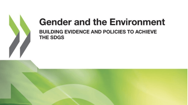 Gender and the Environment - Building Evidence and Policies to Achieve ...